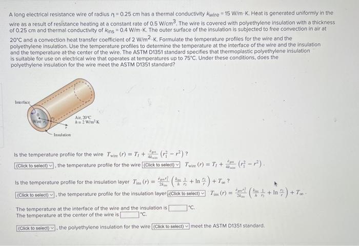 Solved A long electrical resistance wire of radius η=0.25 cm | Chegg.com