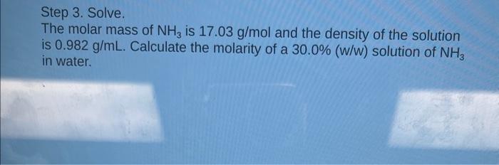 Solved Step 3. Solve. The molar mass of NH3 is 17.03 g/mol | Chegg.com