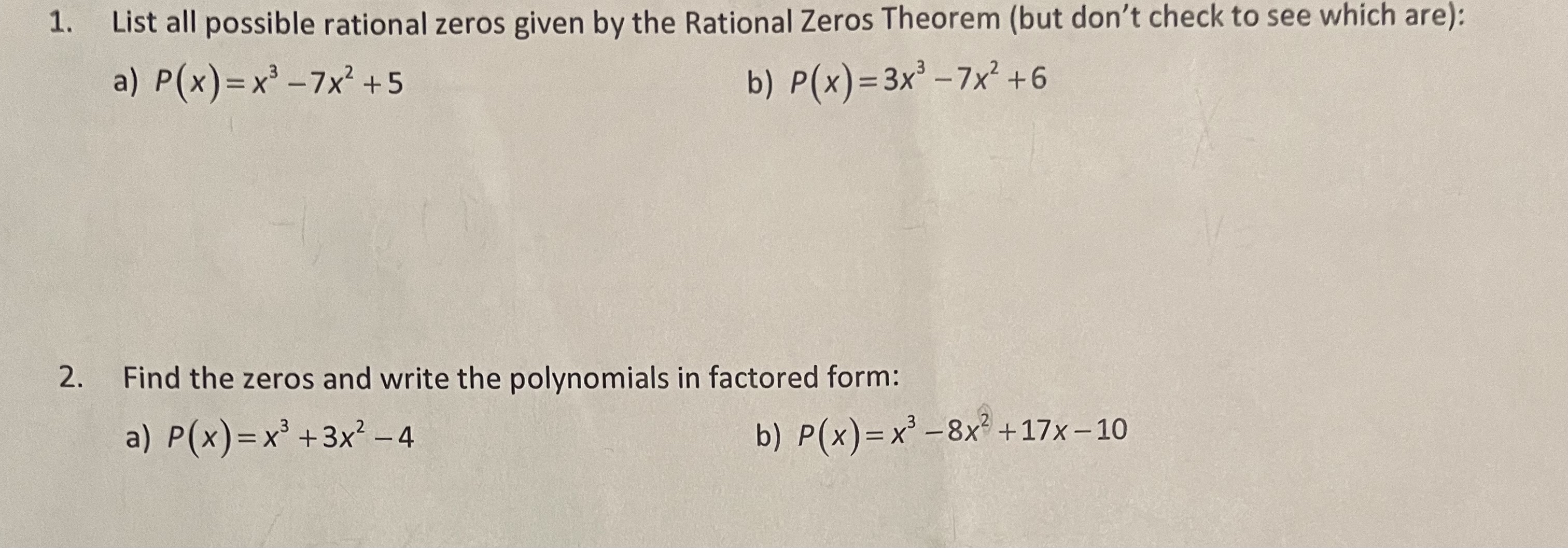 Solved List all possible rational zeros given by the | Chegg.com