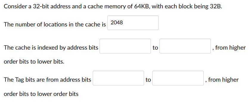 Solved Consider a 32-bit address and a cache memory of 64 | Chegg.com