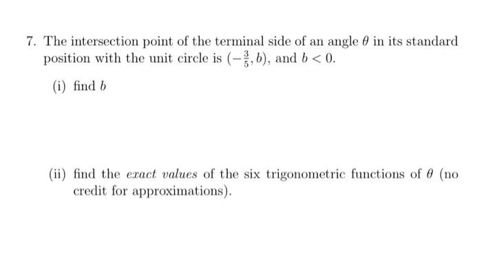 Solved 7. The intersection point of the terminal side of an | Chegg.com