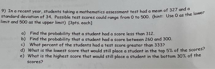 Solved 9) In a recent year, students taking a mathematics | Chegg.com