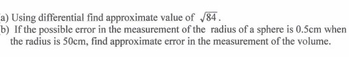Solved a) Using differential find approximate value of /84. | Chegg.com