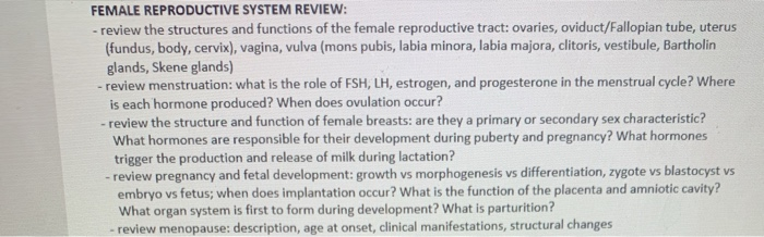 Solved FEMALE REPRODUCTIVE SYSTEM REVIEW: - review the | Chegg.com