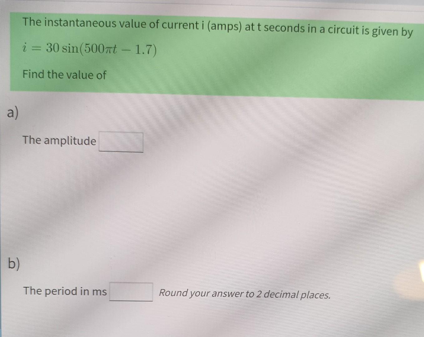 Solved The instantaneous value of current i (amps) at t | Chegg.com