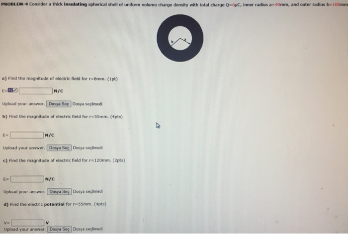 Solved PROBLEM-1 Consider a thick insulating spherical shell | Chegg.com