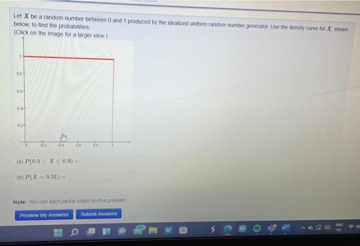 Solved Let X be a random number between 0 and 1 produced by | Chegg.com