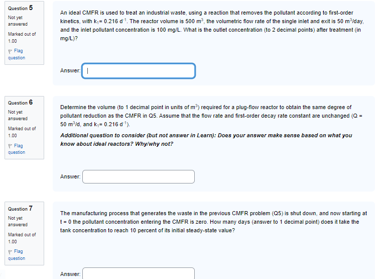 Solved An ideal CMFR is used to treat an industrial waste, | Chegg.com