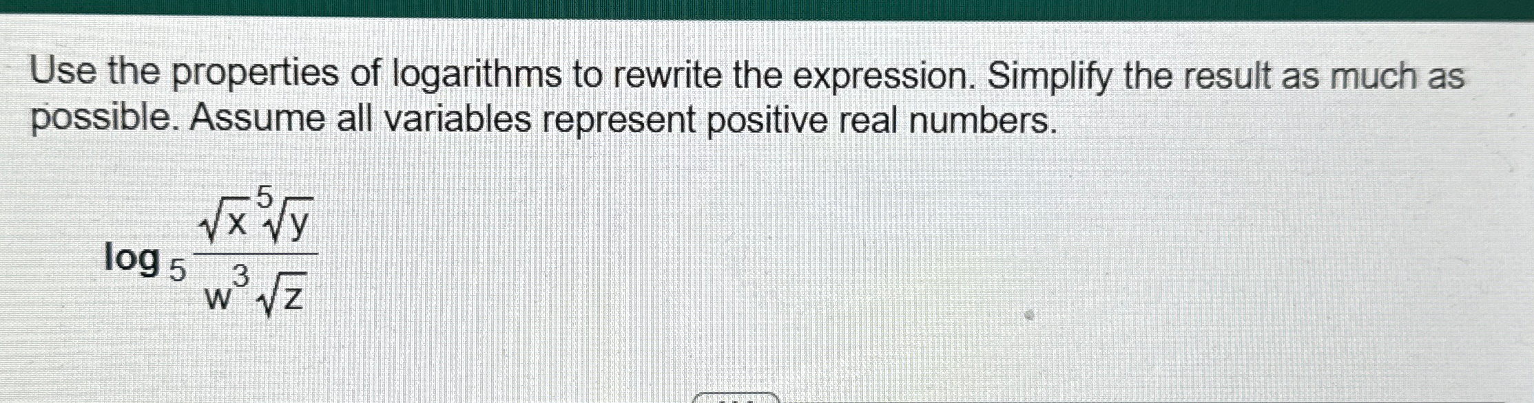 Solved Use the properties of logarithms to rewrite the | Chegg.com