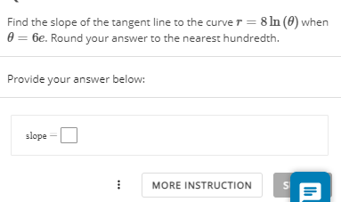 Solved Find the slope of the tangent line to the curve | Chegg.com