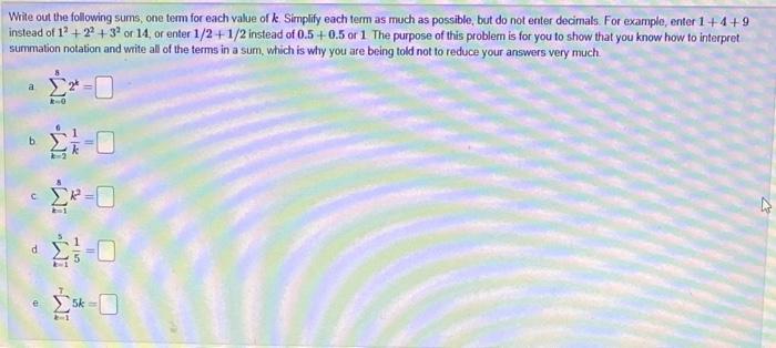 Solved Wite out the following sums, one term for each value | Chegg.com