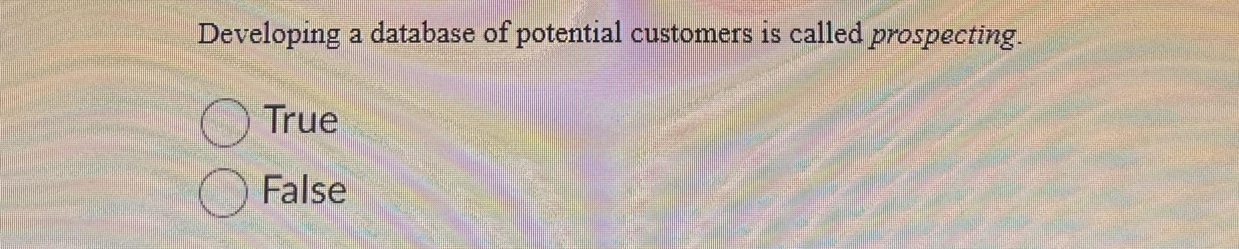 Solved Developing a database of potential customers is | Chegg.com