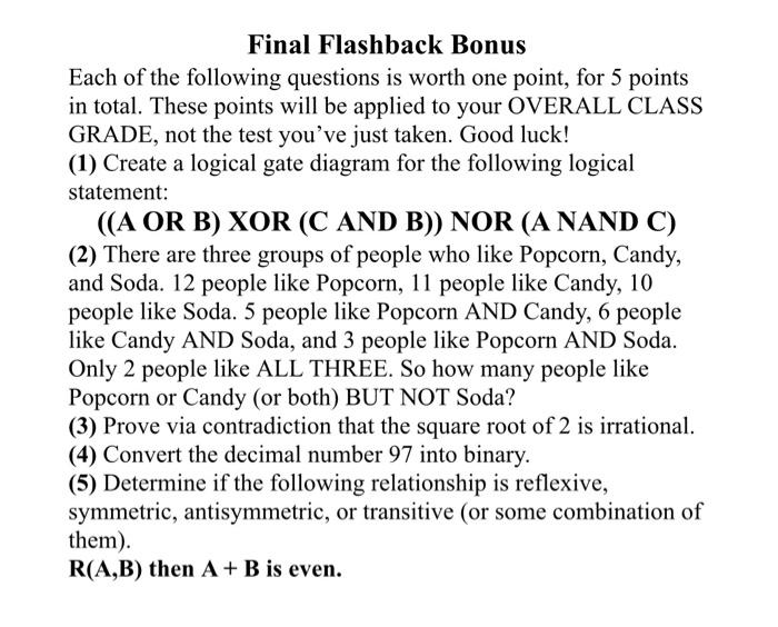 Solved Final Flashback Bonus Each of the following questions | Chegg.com