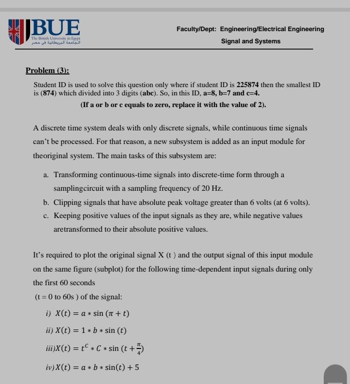 Solved I need the solution in matlab and Graphic format from | Chegg.com