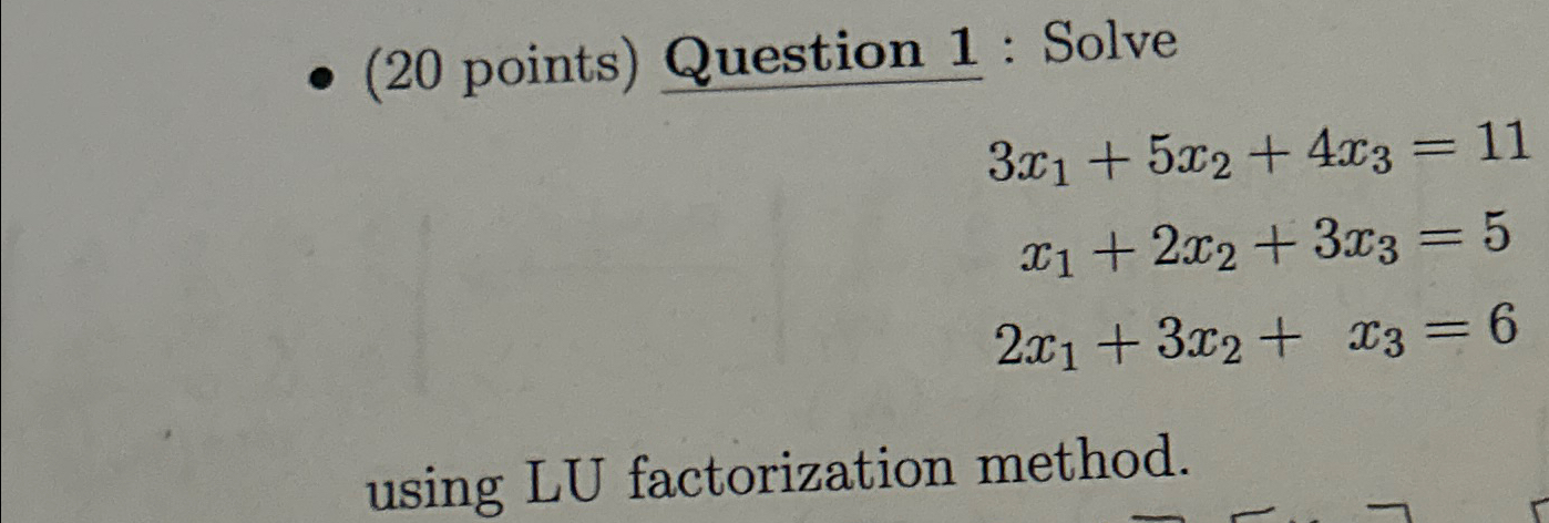 Solved (20 ﻿points) ﻿Question 1 ﻿: | Chegg.com