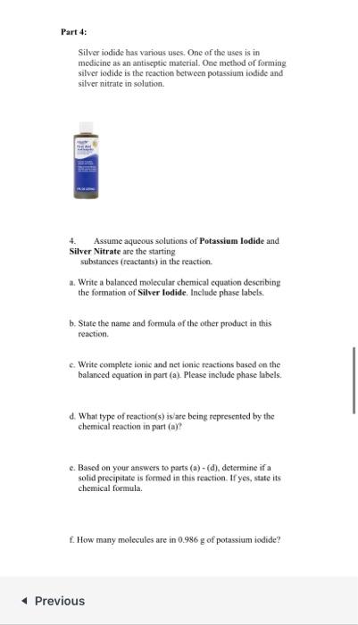 Solved Part 4: Silver iodide has various uses. One of the | Chegg.com