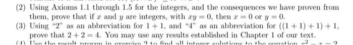 Solved (2) Using Axioms 1.1 through 1.5 for the integers, | Chegg.com