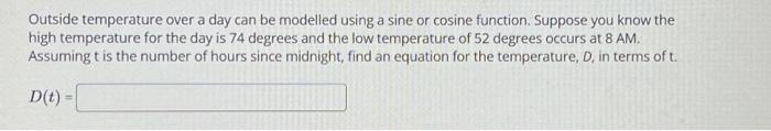 Solved Outside temperature over a day can be modelled using | Chegg.com
