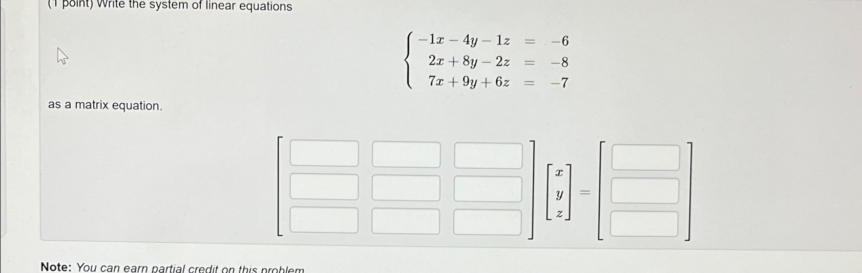 Solved (1 ﻿point) ﻿Write the system of linear | Chegg.com