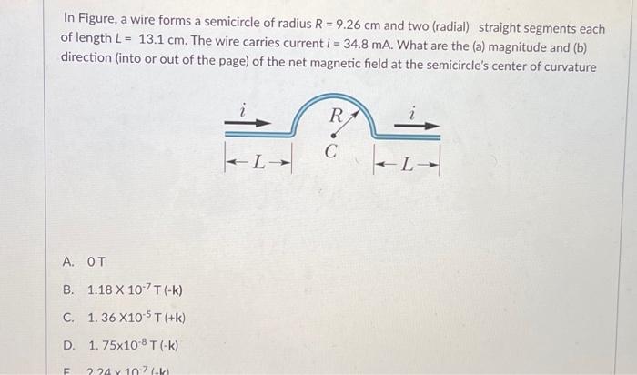 In Figure, a wire forms a semicircle of radius R=9.26 | Chegg.com