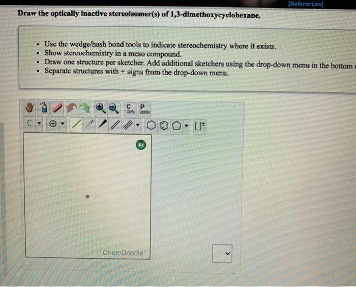 Solved (References] Draw the optically inactive | Chegg.com