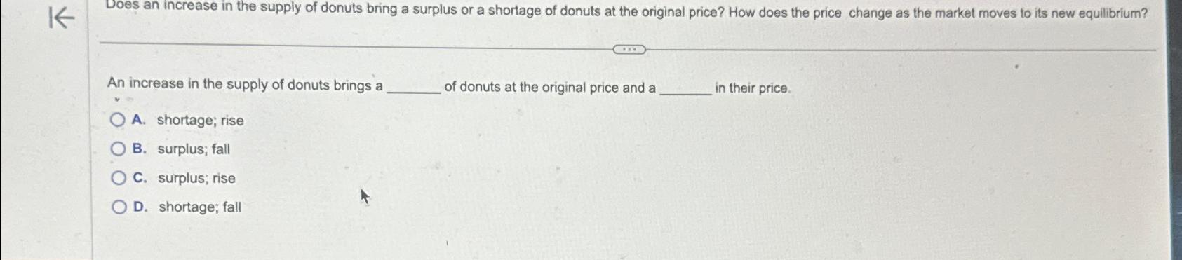 Solved Does an increase in the supply of donuts bring a | Chegg.com