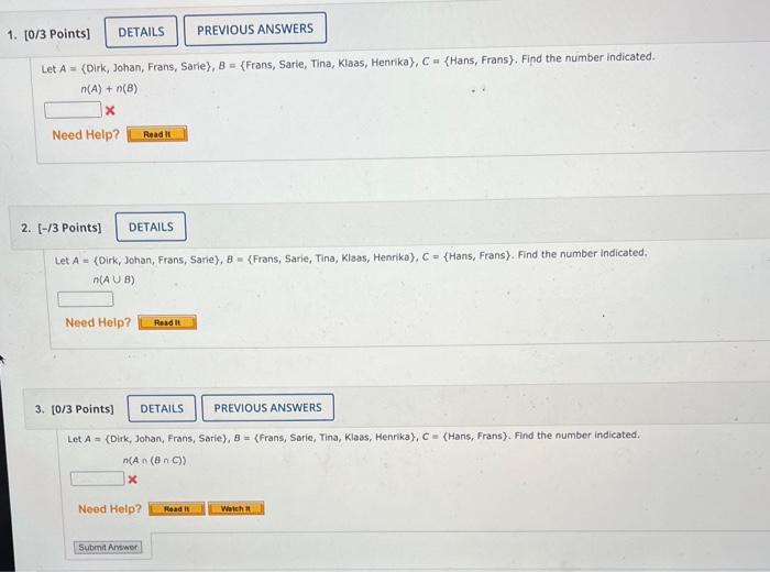 Solved Let A={ Dirk, Johan, Frans, Sarie },B={ Frans, Sarie, | Chegg.com