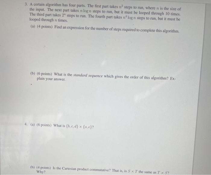 Solved 3. A certain algorithm has four parts. The first part | Chegg.com