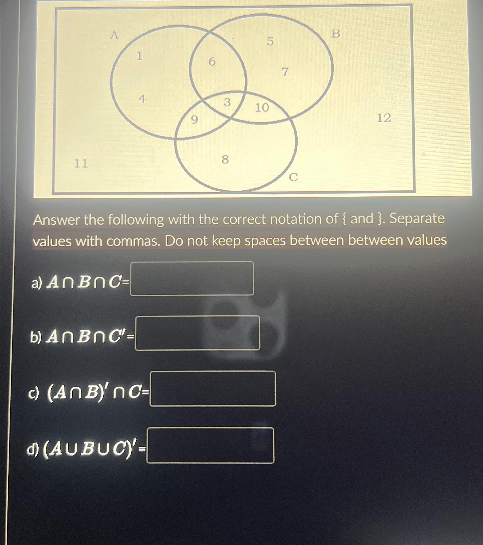 Solved Answer The Following With The Correct Notation Of