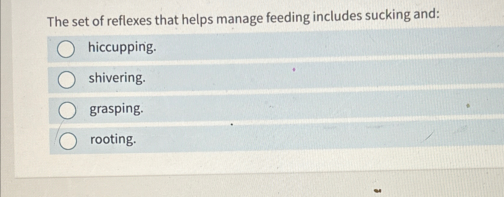 Solved The set of reflexes that helps manage feeding | Chegg.com