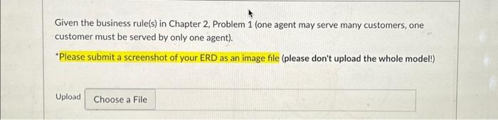 Given the business rule(s) in Chapter 2, Problem 1 | Chegg.com