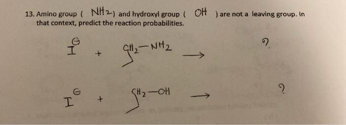 Solved 13. Amino group ( NH2) and hydroxyl group ( OH ) are | Chegg.com