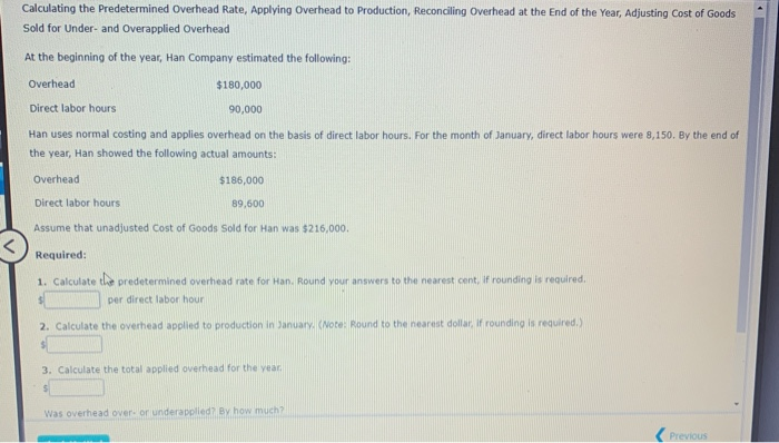Solved Calculating the Predetermined Overhead Rate, Applying | Chegg.com
