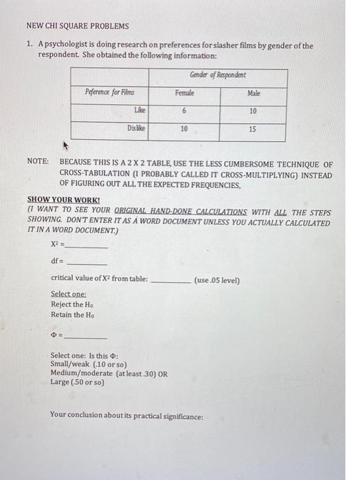 Solved NEW CHI SQUARE PROBLEMS 1. A psychologist is doing | Chegg.com