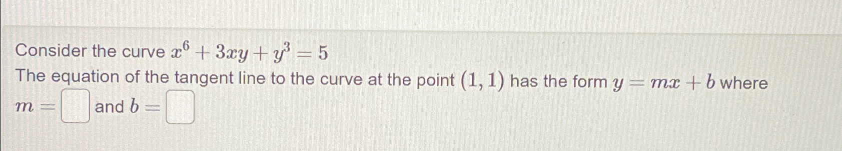 Solved Consider the curve x6+3xy+y3=5The equation of the | Chegg.com