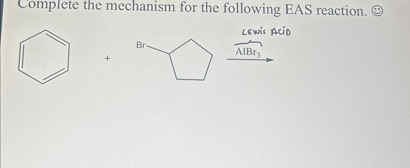 Solved Complete the mechanism for the following EAS | Chegg.com