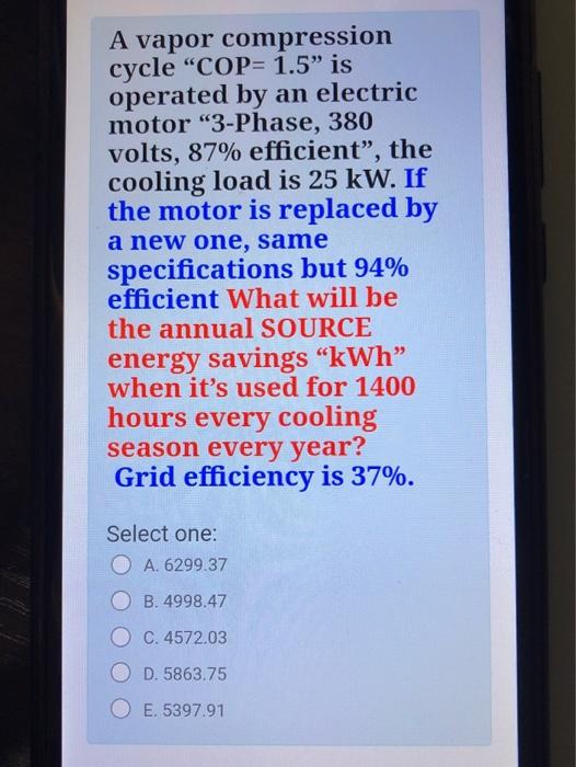 Solved A vapor compression cycle "COP= 1.5" is operated by | Chegg.com