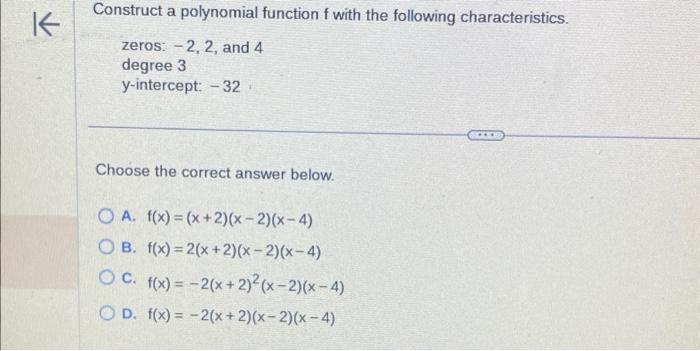 Solved Construct a polynomial function f with the following | Chegg.com