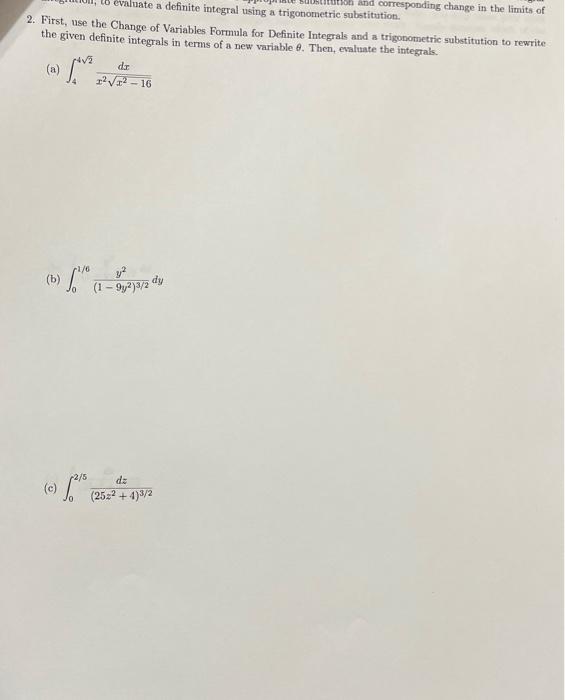 Solved 2. First, use the Change of Variables Formula for | Chegg.com