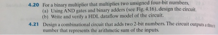 4.20 For a binary multiplier that multiplies two | Chegg.com