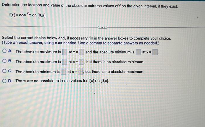 Solved Determine the location and value of the absolute | Chegg.com