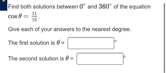 Solved Find both solutions between 0° and 360° of the | Chegg.com