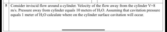 Solved 5 Consider inviscid flow around a cylinder. Velocity | Chegg.com