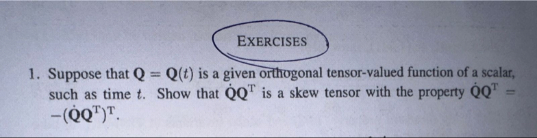 Solved EXERCISESSuppose that Q=Q(t) ﻿is a given orthogonal | Chegg.com