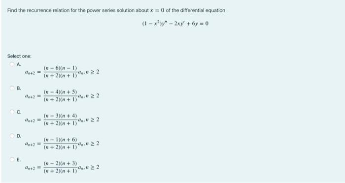 Solved Find the recurrence relation for the power series | Chegg.com