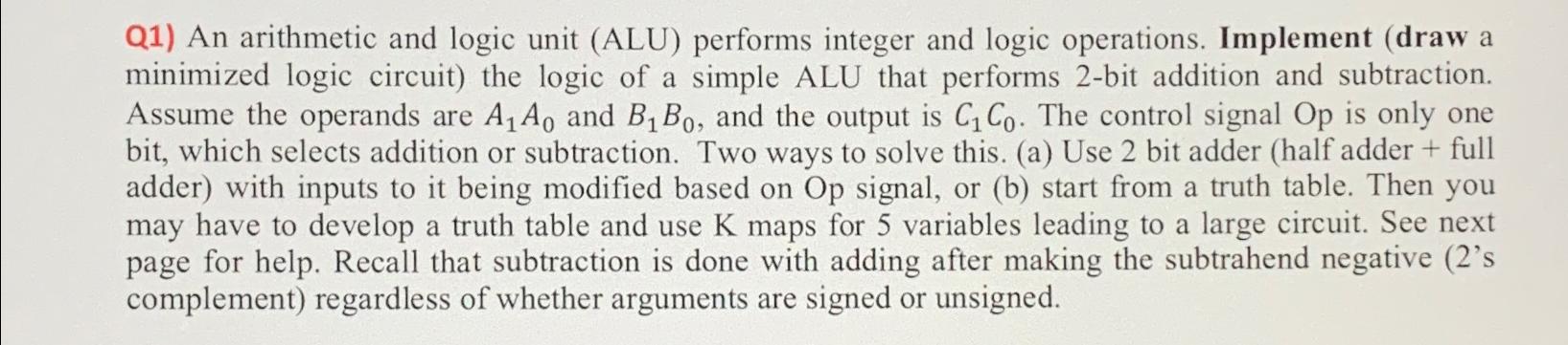 Solved Q1) ﻿An arithmetic and logic unit (ALU) ﻿performs | Chegg.com
