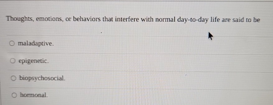 Solved Thoughts, emotions, or behaviors that interfere with | Chegg.com