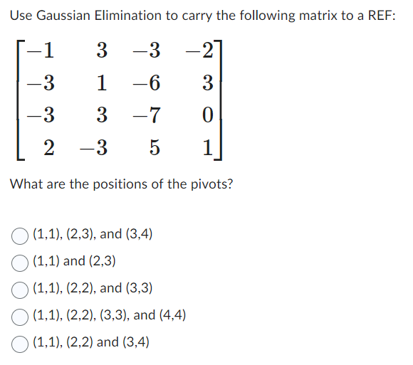 Solved Use Gaussian Elimination to carry the following | Chegg.com