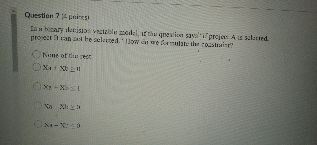 Solved Question 7 (4 points) In a binary decision variable | Chegg.com