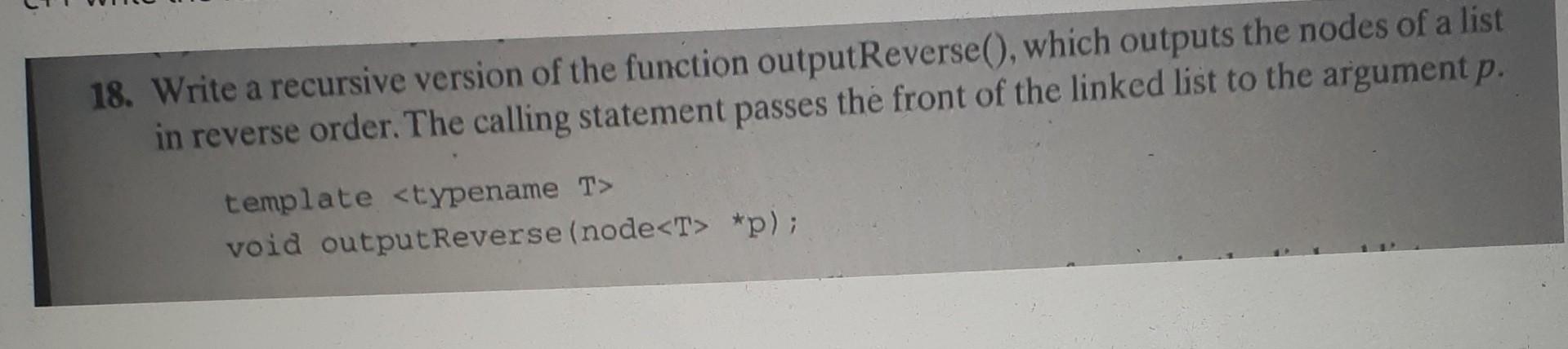 Solved 18. Write a recursive version of the function | Chegg.com